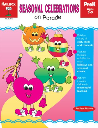Seasonal Celebrations On Parade: The Mailbox Books Staff: 9781562346447 ...