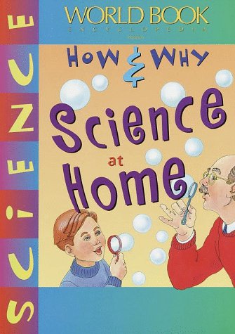 Science at Home (How and Why Science): 9780716671091: Amazon.com: Books
