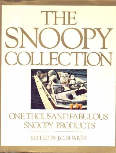 The Snoopy collection: Suares, J.C.: 9780941434157: Amazon.com: Books