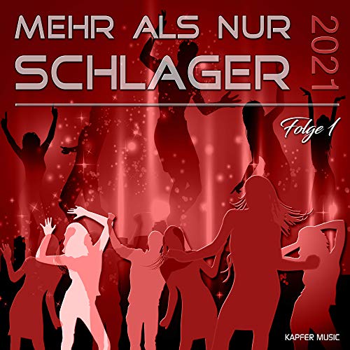 Play Mehr als nur Schlager 2021 / Folge 1 by VARIOUS ARTISTS on Amazon ...