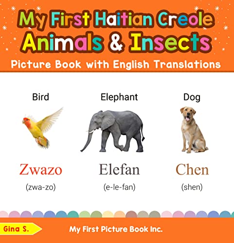 My First Haitian Creole Animals & Insects Picture Book with English ...