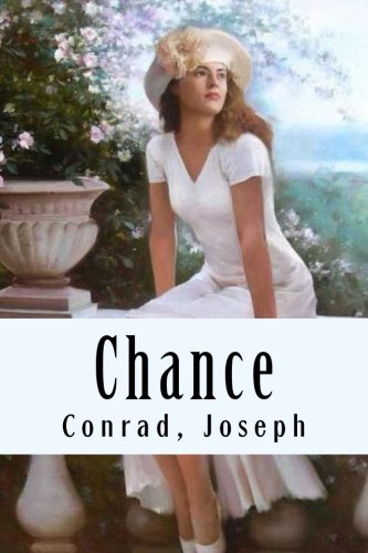 Chance: Joseph, Conrad,: 9781976240911: Amazon.com: Books