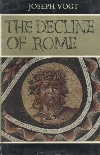 The Decline of Rome: VOGT, JOSEPH: Amazon.com: Books