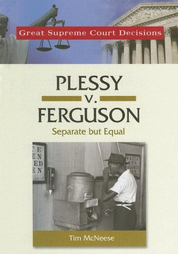 Amazon.com: Plessy V. Ferguson: Separate but Equal (Great Supreme Court ...