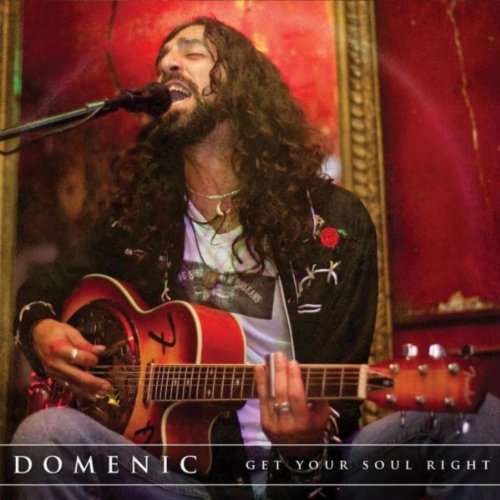 Amazon.com: Get Your Soul Right : Domenic: Digital Music