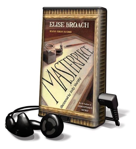 Amazon.com: Masterpiece: Library Edition: 9781427228079: Broach, Elise ...