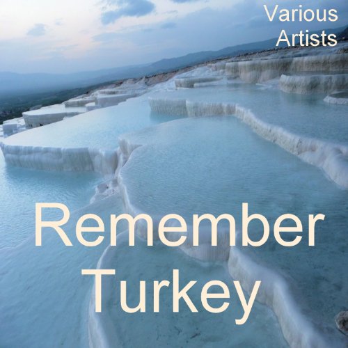 Écouter Remember Turkey par VARIOUS ARTISTS sur Amazon Music Unlimited