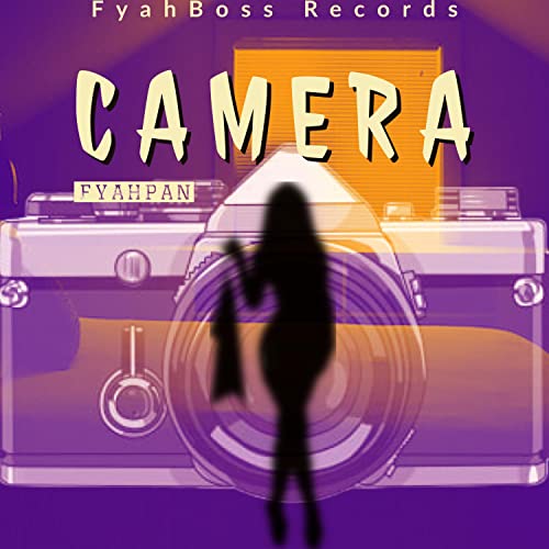 Play CAMERA by Fyah Pan on Amazon Music