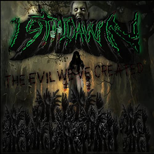 Amazon.co.jp: The Evil We've Created [Explicit] : 19tildawn: デジタルミュージック