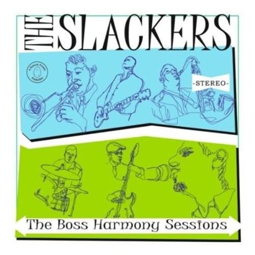 The Slackers - Boss Harmony Sessions - Amazon.com Music