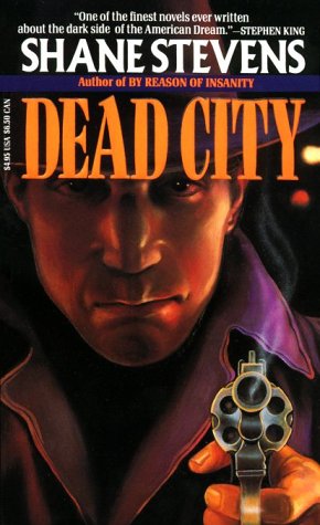 Dead City: Stevens, Shane: 9780881848922: Amazon.com: Books