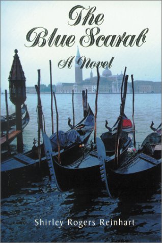 The Blue Scarab: Reinhart, Shirley Rogers: 9780887392504: Amazon.com: Books