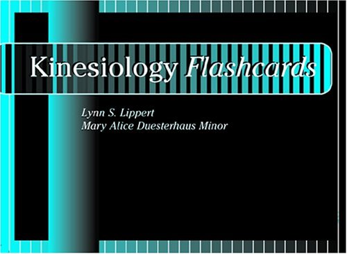 Kinesiology Flashcards: Lynn S. Lippert: 9780803603868: Amazon.com: Books