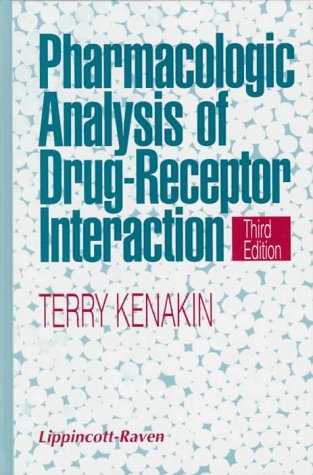Pharmacologic Analysis of Drug-Receptor Interactions: Kenakin ...