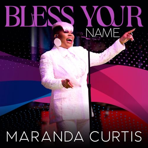 Play Bless Your Name (Live) by Maranda Curtis on Amazon Music Unlimited
