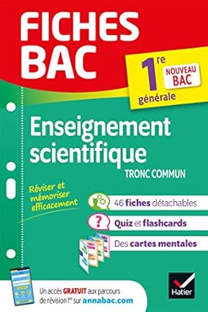 Fiches bac Enseignement scientifique 1re (tronc commun): nouveau ...