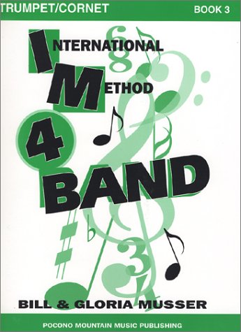 IM4Band Trumpet Book 3: Bill Musser: 9781589180499: Amazon.com: Books