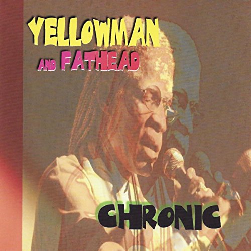 Chronic by Yellowman Feat. Fathead on Amazon Music - Amazon.co.uk