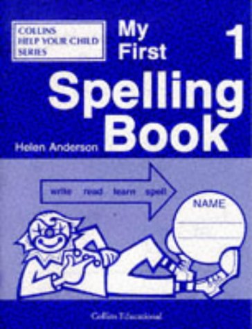 My Spelling Books (1) – My First Spelling Book (Collins Help Your Child ...