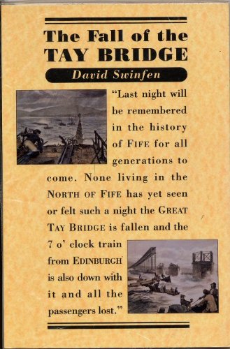 The Fall of the Tay Bridge: Amazon.co.uk: Swinfen, David: 9781873644348 ...
