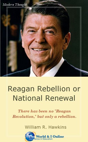 Reagan Rebellion or National Renewal eBook : R. Hawkins, William ...