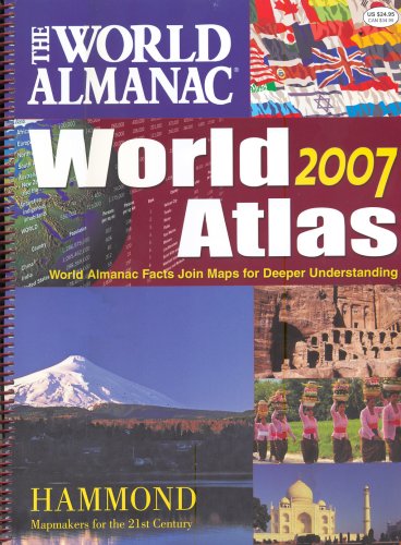 The World Almanac 2007 World Atlas: World Almanac Facts Join Maps for ...