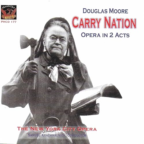 Play Moore: Carry Nation by Julian Patrick, Ellen Faull, Beverly Wolff ...