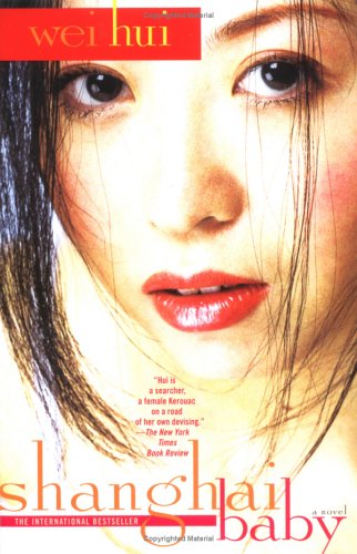 Shanghai Baby : A Novel: Hui, Wei: Amazon.com: Books