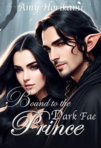Amazon.com: Bound to the Dark Fae Prince (Clean Fantasy Romance): Book ...