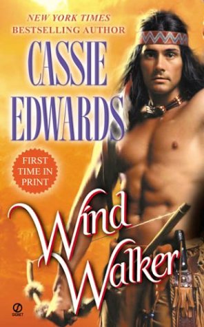 Wind Walker: Edwards, Cassie: 9780451212191: Amazon.com: Books