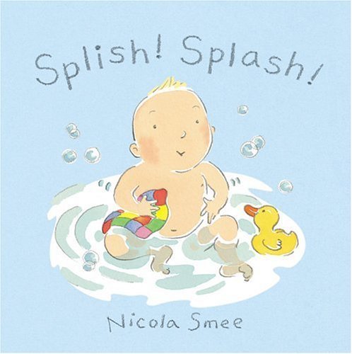 Amazon.com: Splish! Splash! (Baby Action Rhymes): 9780764154546: Smee ...