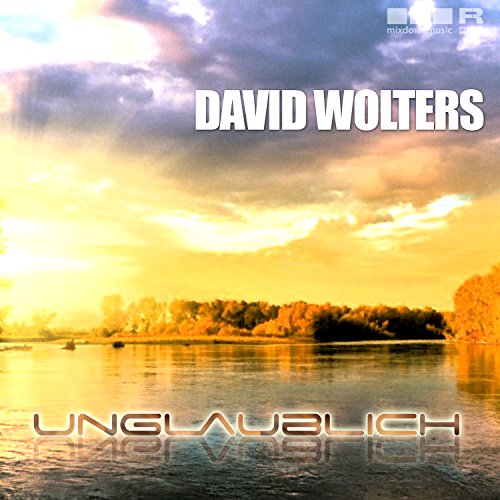 Play Unglaublich by David Wolters on Amazon Music