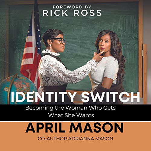Amazon.com: Identity Switch: Becoming the Woman Who Gets What She Wants (Audible Audio Edition ...