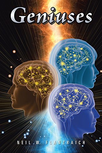 Geniuses - Kindle edition by Flanzraich, Neil W.. Literature & Fiction ...