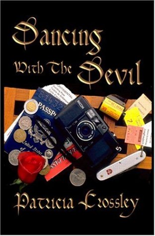 Dancing With The Devil: Crossley, Patricia: 9781931761536: Amazon.com ...
