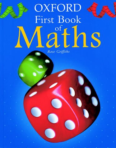 Oxford First Book of Maths: Griffiths, Rose: 9780199105878: Amazon.com ...