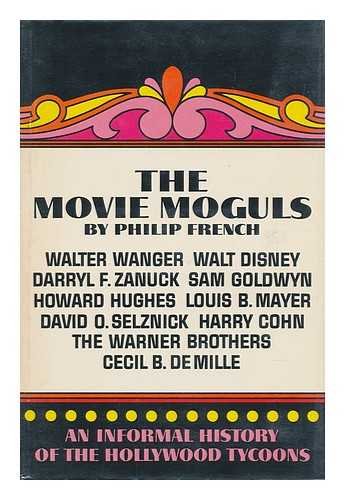 Amazon.com: The Movie Moguls: French, Philip: Books