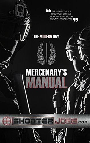 Amazon.com: Modern Day Mercenary's Manual: The ultimate guide to ...