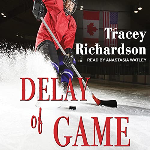 Amazon.com: Delay of Game (Audible Audio Edition): Tracey Richardson ...