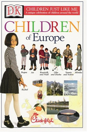 Children of Europe (Children Just Like Me): Barnabas Kindersley, Anabel ...