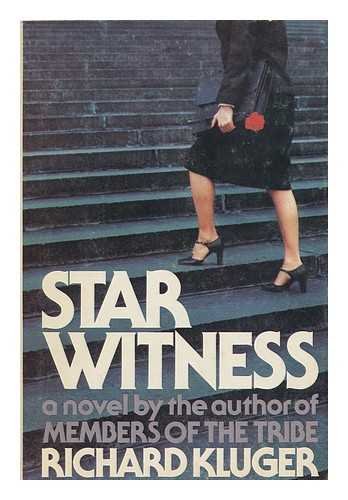 Star Witness: Kluger, Richard: 9780385135054: Amazon.com: Books