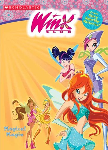 Buy Winx Club: Magical Magix Book Online at Low Prices in India | Winx ...
