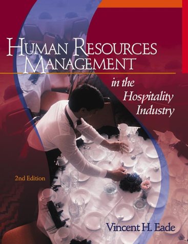 Human Resources Management in the Hospitality Industry: Eade, Vincent H ...