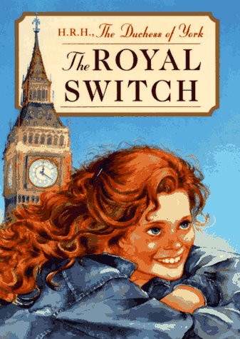 The Royal Switch: Amazon.co.uk: York, Sarah Mountbatten-Windsor ...