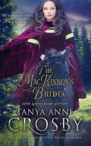 The Mackinnon's Bride: 20th Anniversary Edition: Crosby, Tanya Anne ...