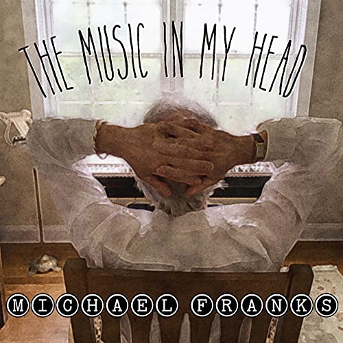 Amazon.com: The Music In My Head : Michael Franks: Digital Music