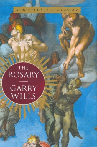 The Rosary: Wills, Garry: Amazon.com: Books