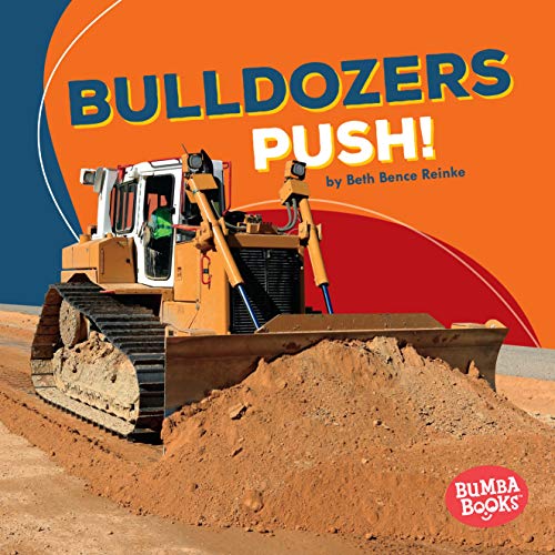 Bulldozers Push! (Bumba Books ® — Construction Zone) - Kindle edition ...