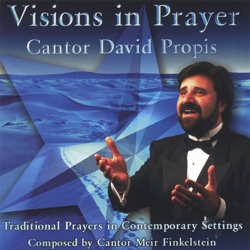 Play Visions in Prayer by Cantor David Propis on Amazon Music