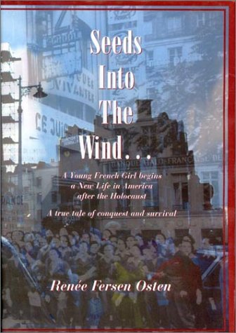 The Seeds Into the Wind: Osten, Renee Fersen: 9781561718993: Amazon.com ...